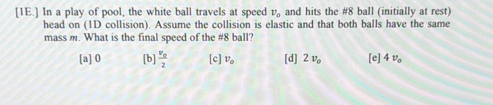 Solved 1E.] In a play of pool, the white ball travels at | Chegg.com