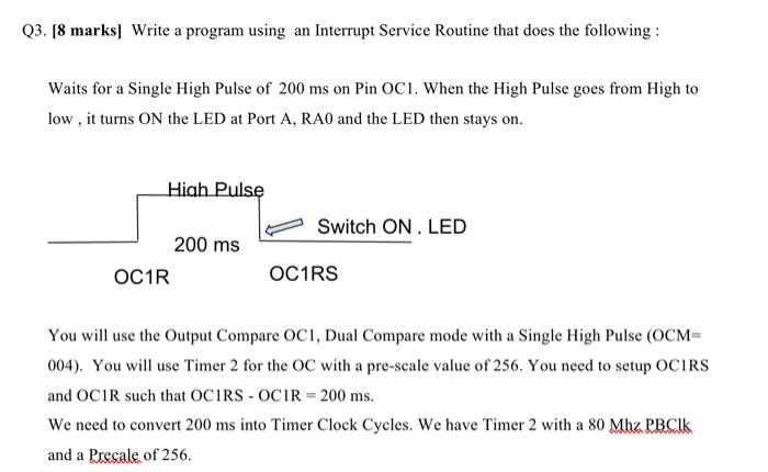 Solved Q3. [8 marks] Write a program using an Interrupt | Chegg.com