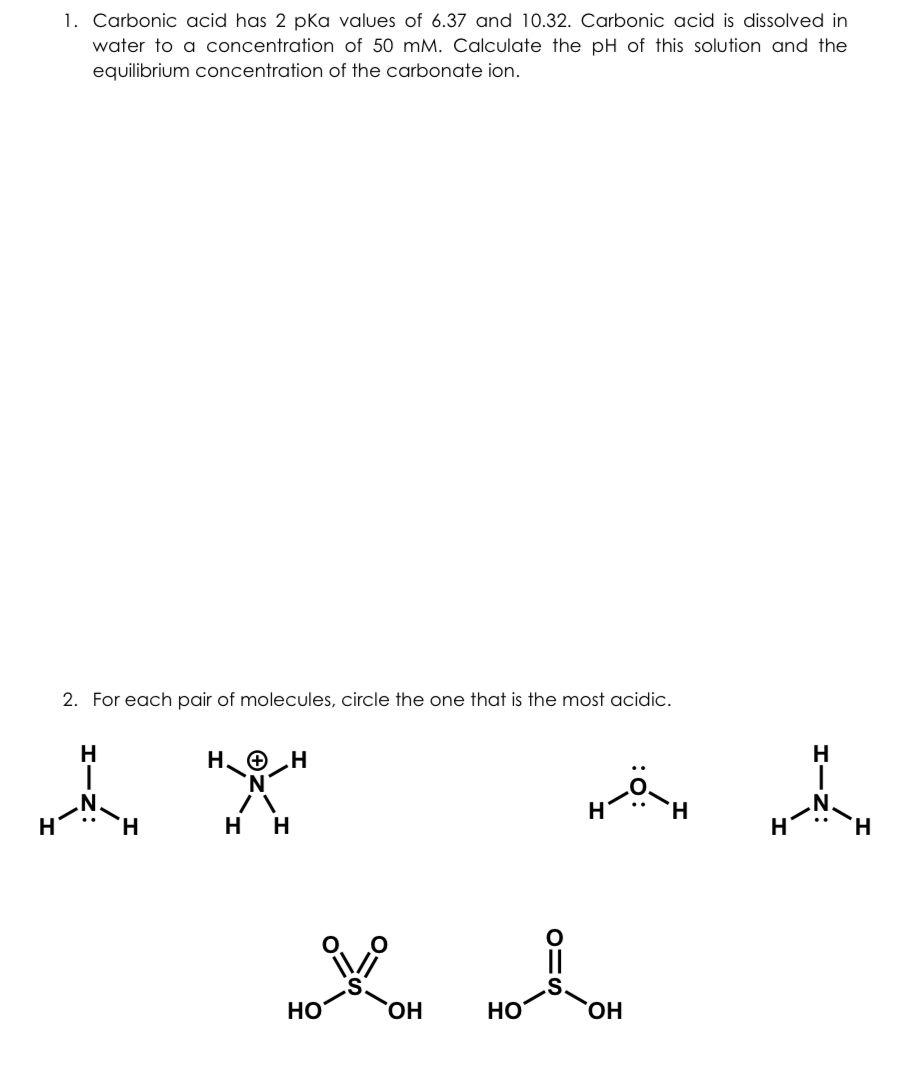 Solved Carbonic acid has 2 ﻿pKa values of 6.37 ﻿and 10.32. | Chegg.com