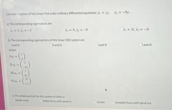 Solved Consider a system of two linear first-order ordinary | Chegg.com
