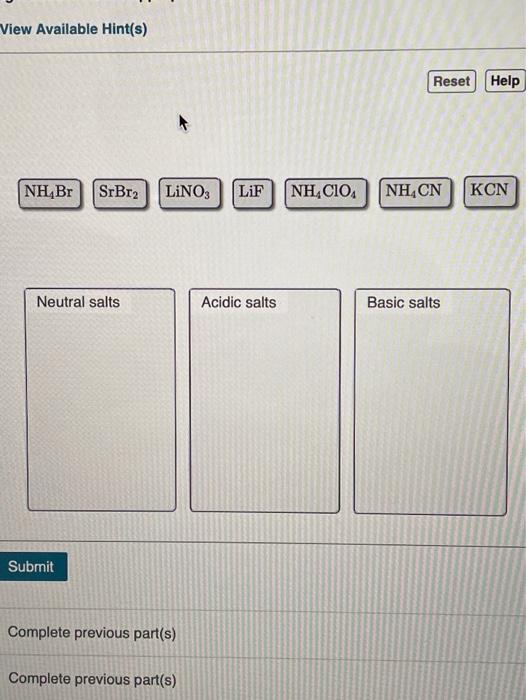 Solved View Available Hint(s) Reset Help NH, Br SrBr2 LINO | Chegg.com