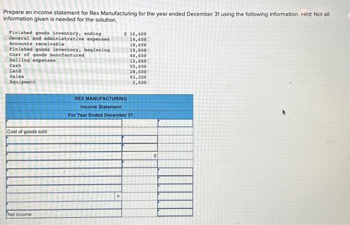 Solved Prepare an income statement for Rex Manufacturing for | Chegg.com