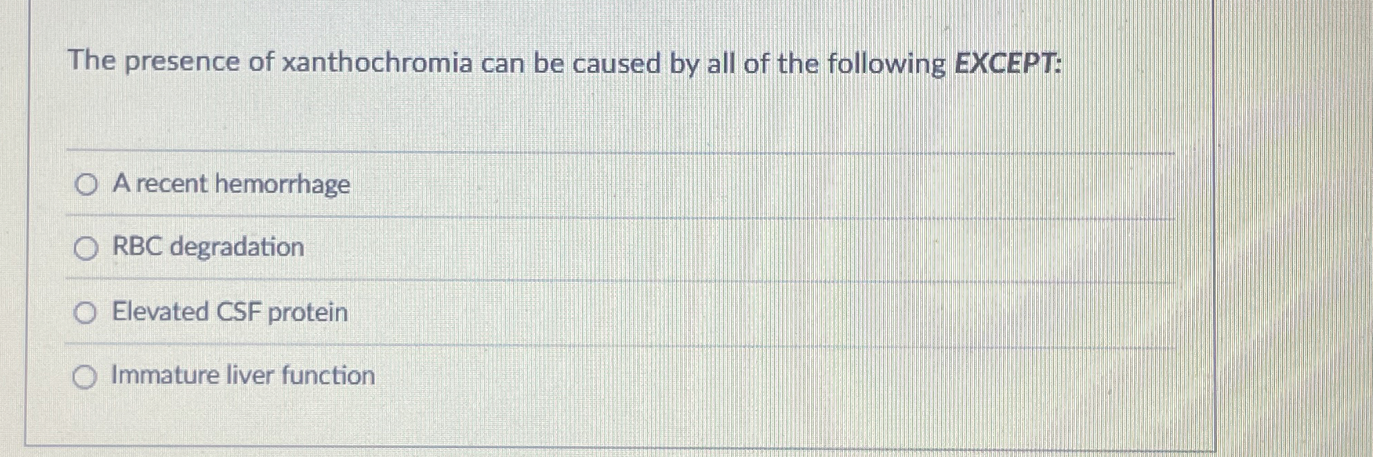Solved The presence of xanthochromia can be caused by all of | Chegg.com