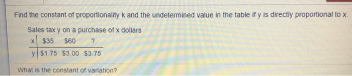Solved Find the constant of proportionality k and the | Chegg.com