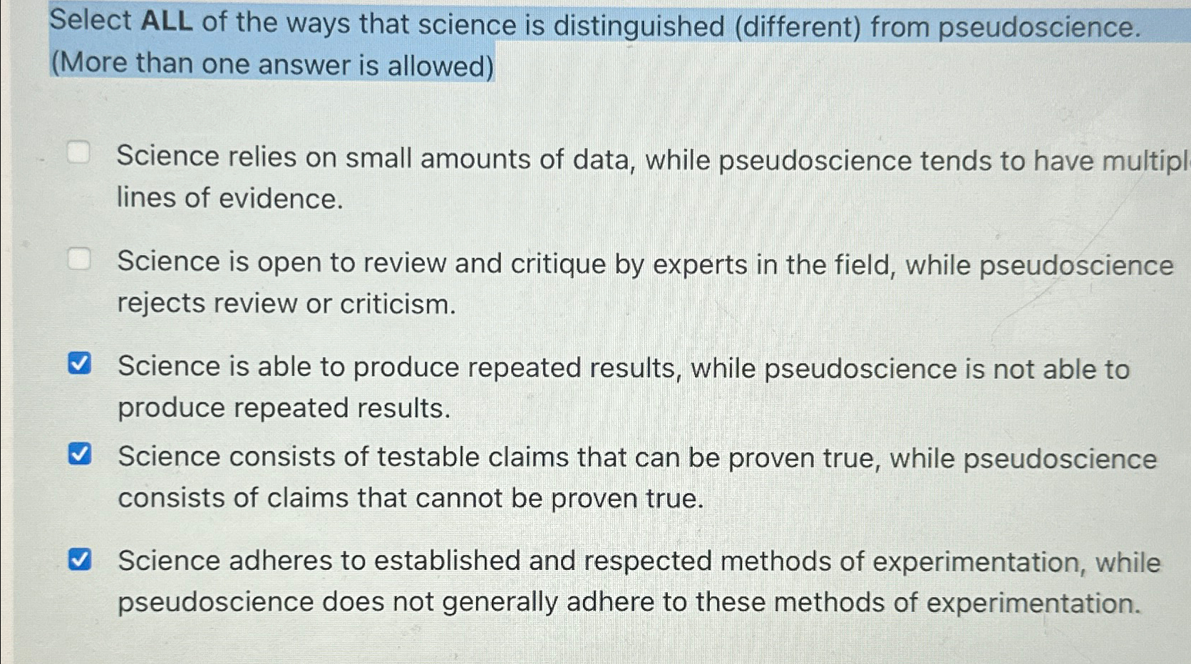 Solved Select ALL of the ways that science is distinguished | Chegg.com