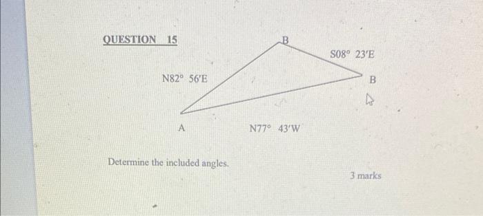 Determine the included angles. 3 marks | Chegg.com