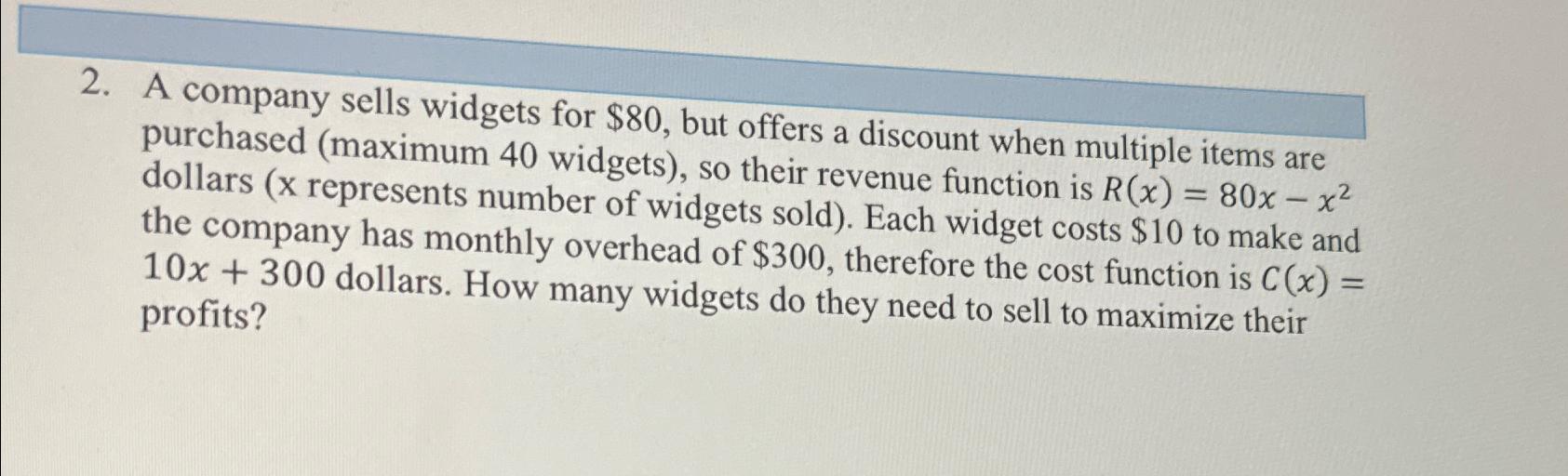 Solved A company sells widgets for $80, ﻿but offers a | Chegg.com