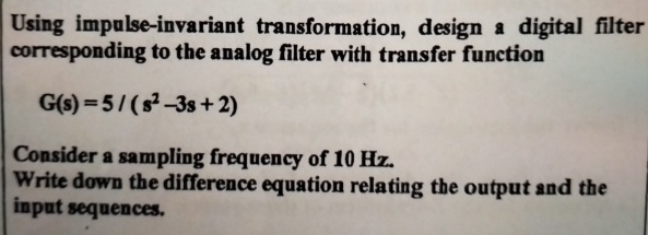 Using impulse-invariant transformation, design a | Chegg.com