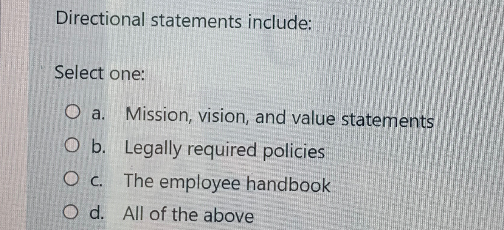 Solved Directional statements include:Select one:a. | Chegg.com