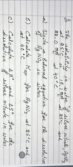 Solved 3 the solubility in water of silver nitriate, AgNO3 | Chegg.com
