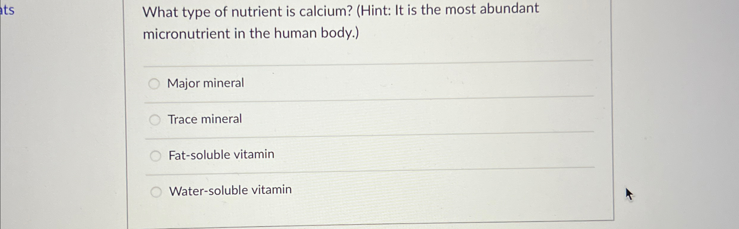 Solved What type of nutrient is calcium? (Hint: It is the | Chegg.com