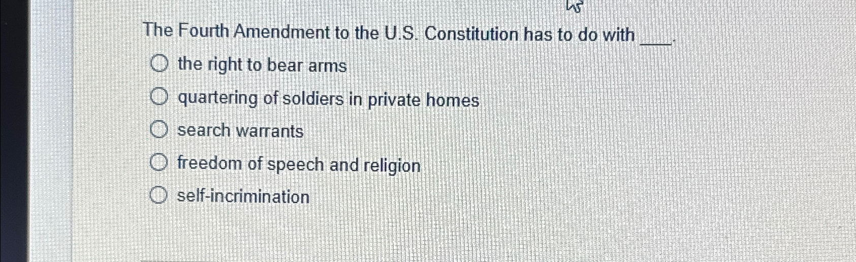 Solved The Fourth Amendment to the U.S. ﻿Constitution has to | Chegg.com