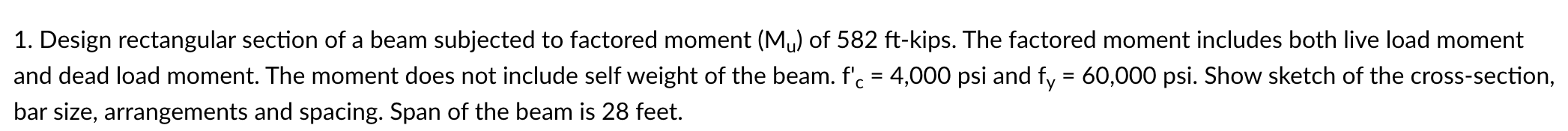 Solved Design rectangular section of a beam subjected to | Chegg.com
