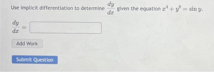 Solved Use implicit differentiation to determine given the | Chegg.com