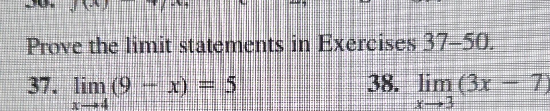 Solved Prove the limit statements in Exercises 37-50. 37. | Chegg.com