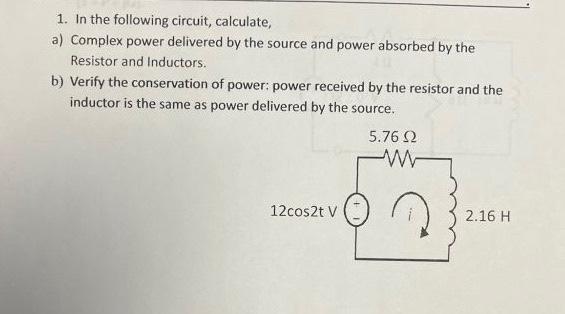 Solved 1. In the following circuit, calculate, a) Complex | Chegg.com