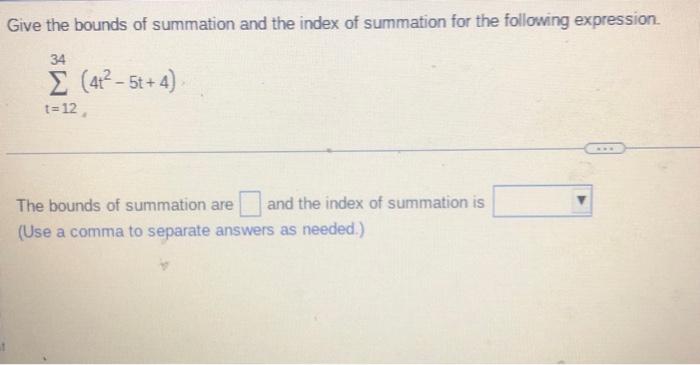 Solved Give the bounds of summation and the index of | Chegg.com