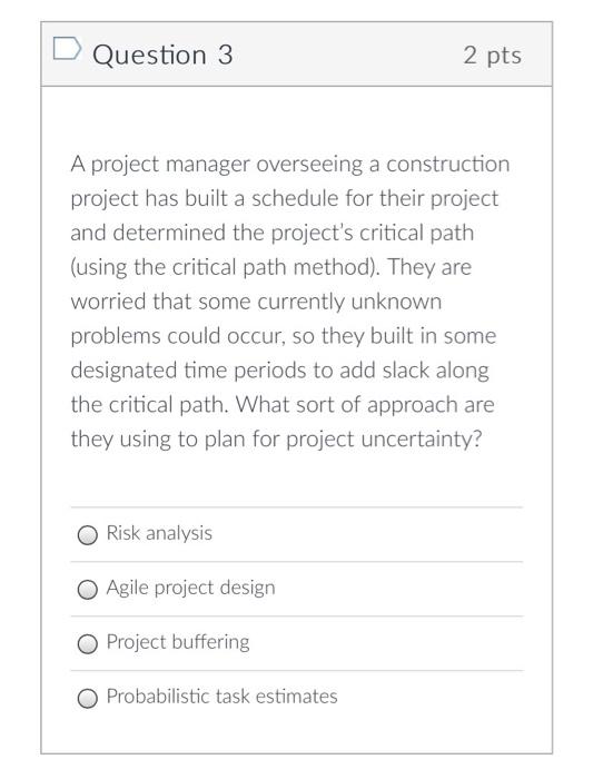 Solved A project manager overseeing a construction project | Chegg.com