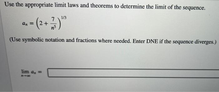 Solved Use the appropriate limit laws and theorems to | Chegg.com