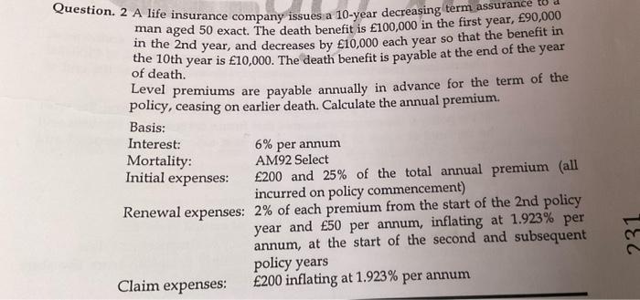 Solved testion. 2 A life insurance company issues a 10 -year | Chegg.com