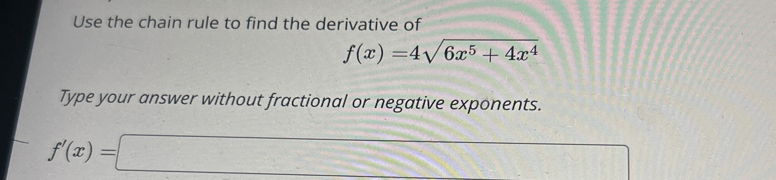 Solved Use the chain rule to find the derivative | Chegg.com