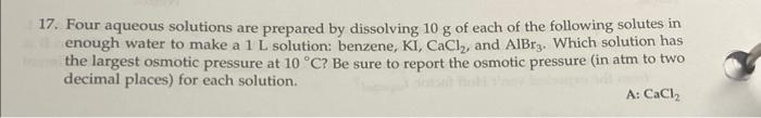Solved 17. Four aqueous solutions are prepared by dissolving | Chegg.com