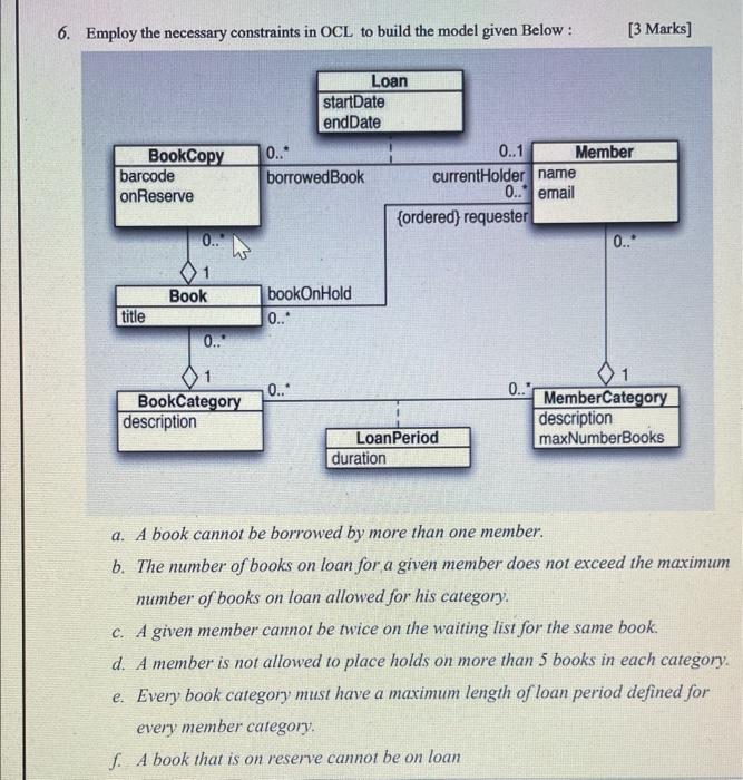 Solved 6. Employ the necessary constraints in OCL to build | Chegg.com