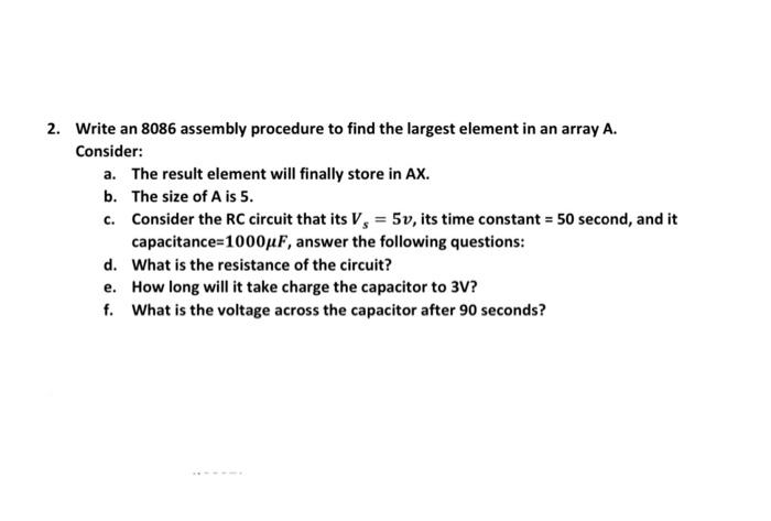 Solved 2. Write an 8086 assembly procedure to find the | Chegg.com