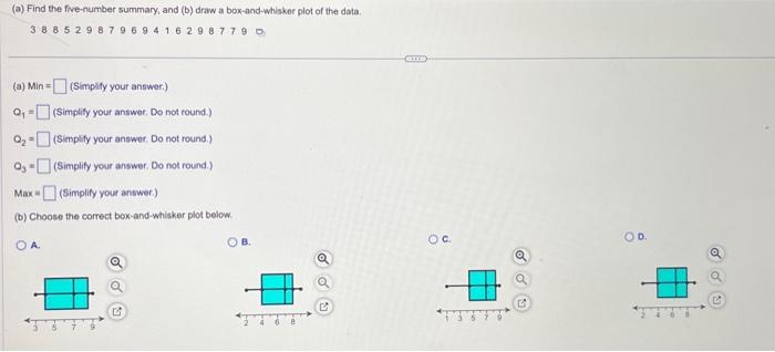 Solved (a) Find the five-number summary, and (b) draw a | Chegg.com