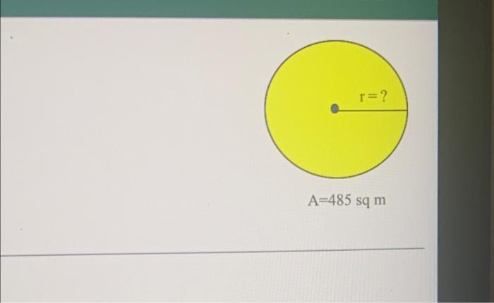 Solved The area of the circle is given. Find a | Chegg.com