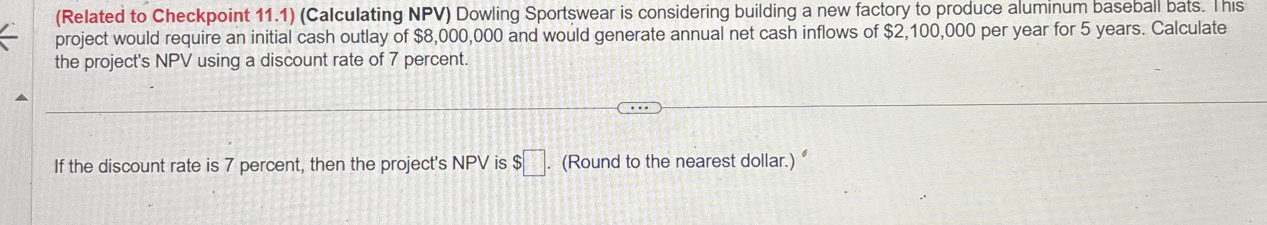 Solved (Related to Checkpoint 11.1) (Calculating NPV) | Chegg.com