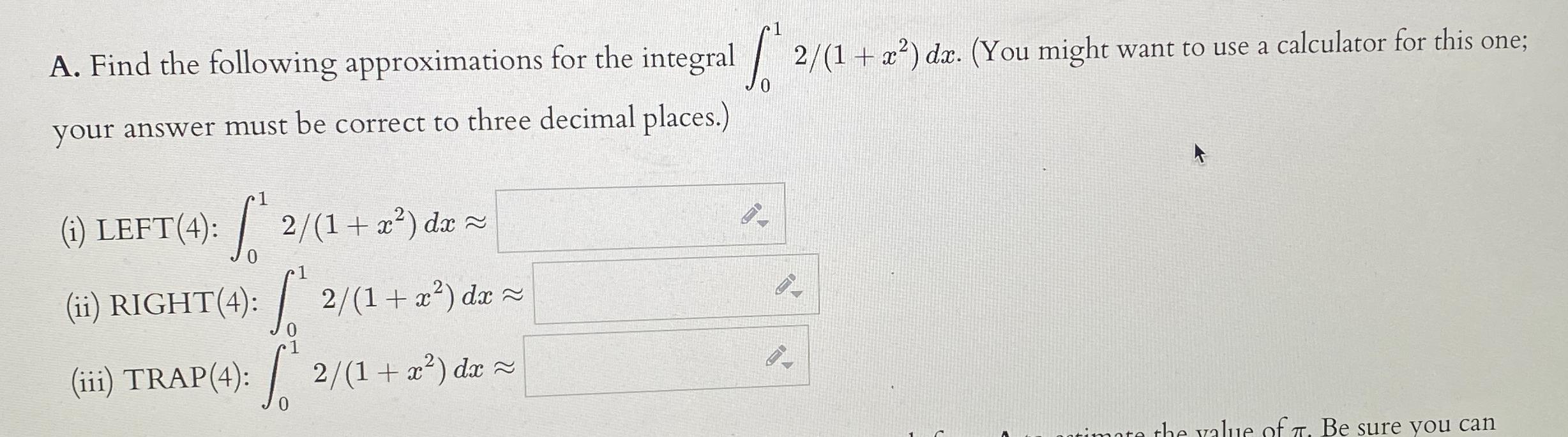 Solved A. ﻿Find the following approximations for the | Chegg.com