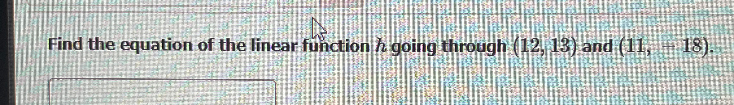 Solved Find the equation of the linear function h ﻿going | Chegg.com