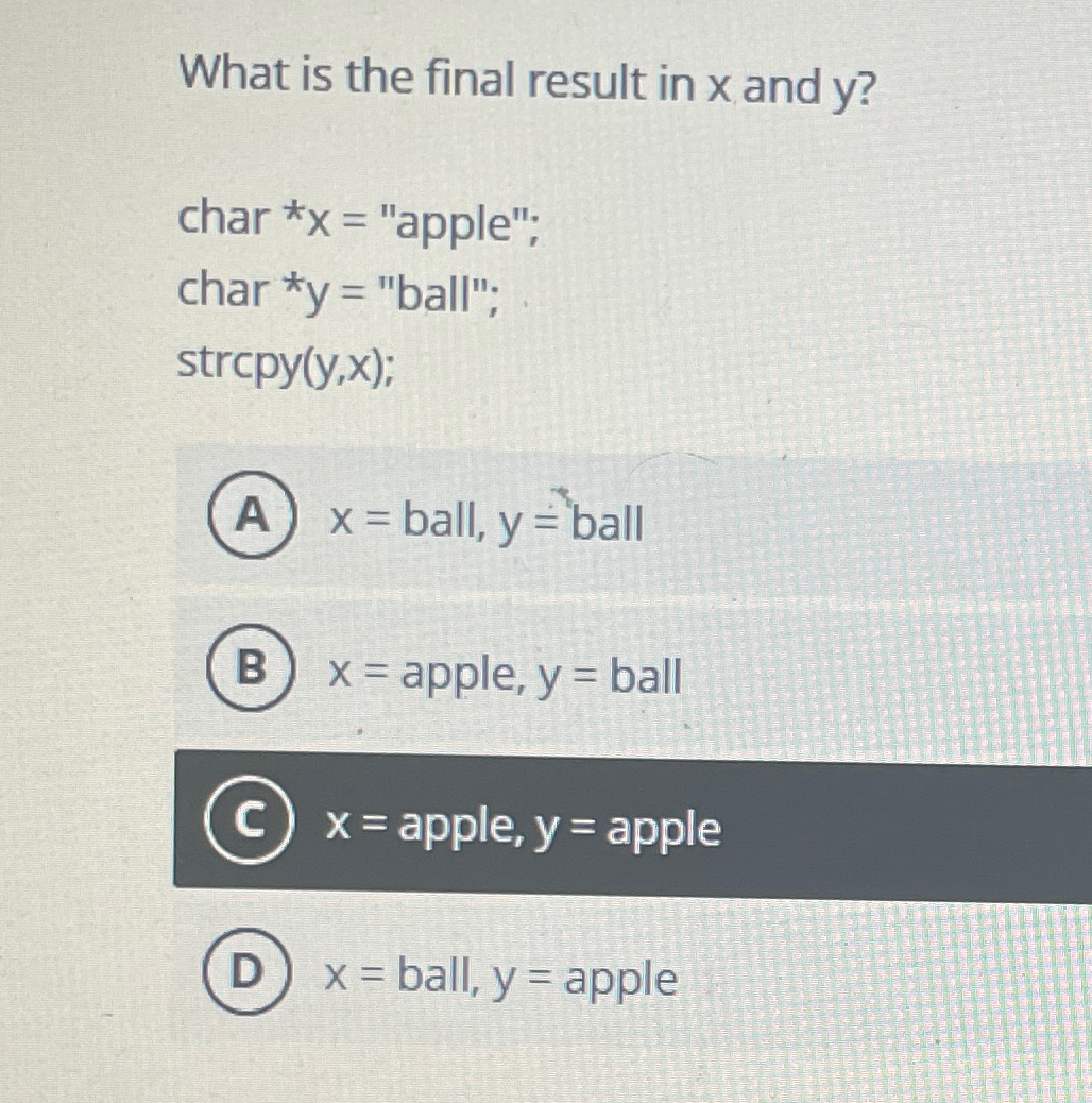 Solved What is the final result in x ﻿and y ?char * x= | Chegg.com