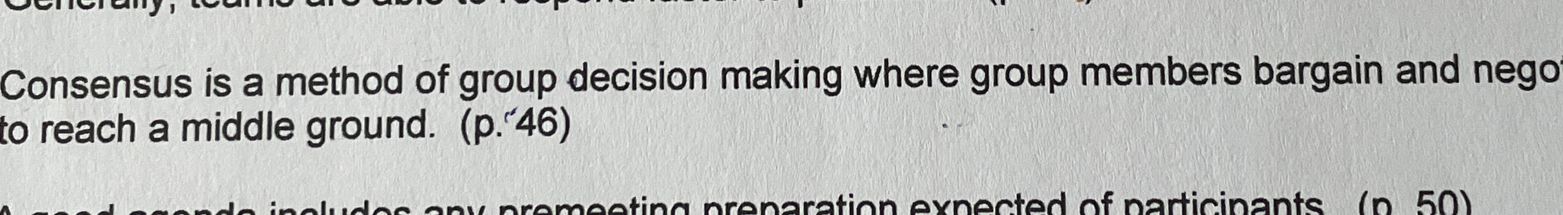 Solved Consensus is a method of group decision making where | Chegg.com