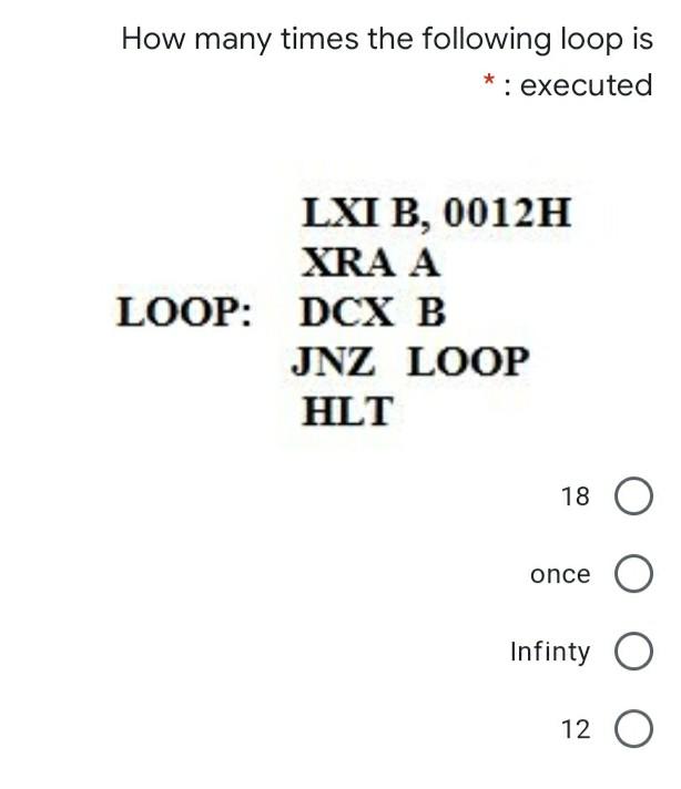 Solved How many times the following loop is *: executed LXI | Chegg.com