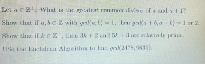 Solved Let a∈Z+. What is the greatest common divisor of a | Chegg.com