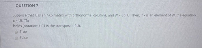 Solved QUESTION 7 Suppose that U is an nXp matrix with | Chegg.com