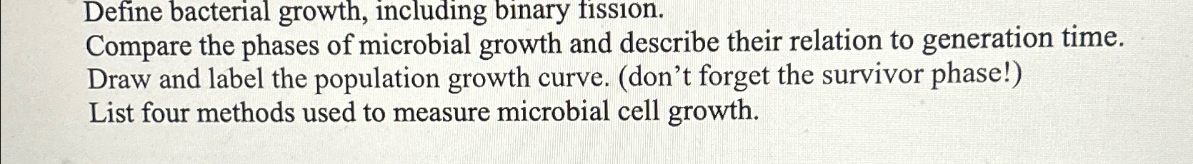 Solved 1) ﻿Define bacterial growth, including binary fission | Chegg.com