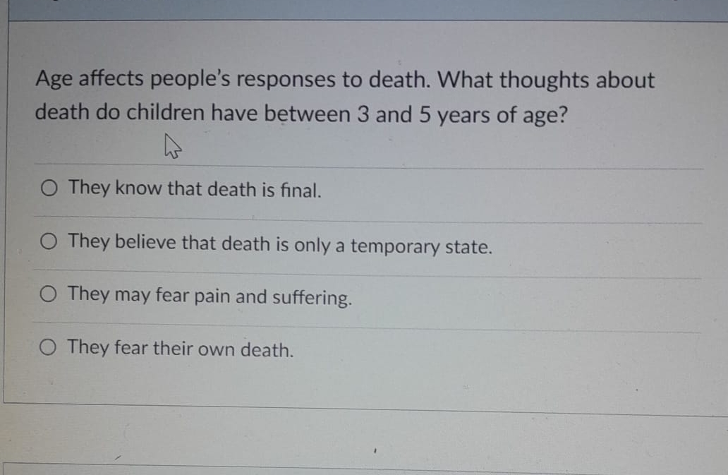 Solved Age affects people's responses to death. What | Chegg.com