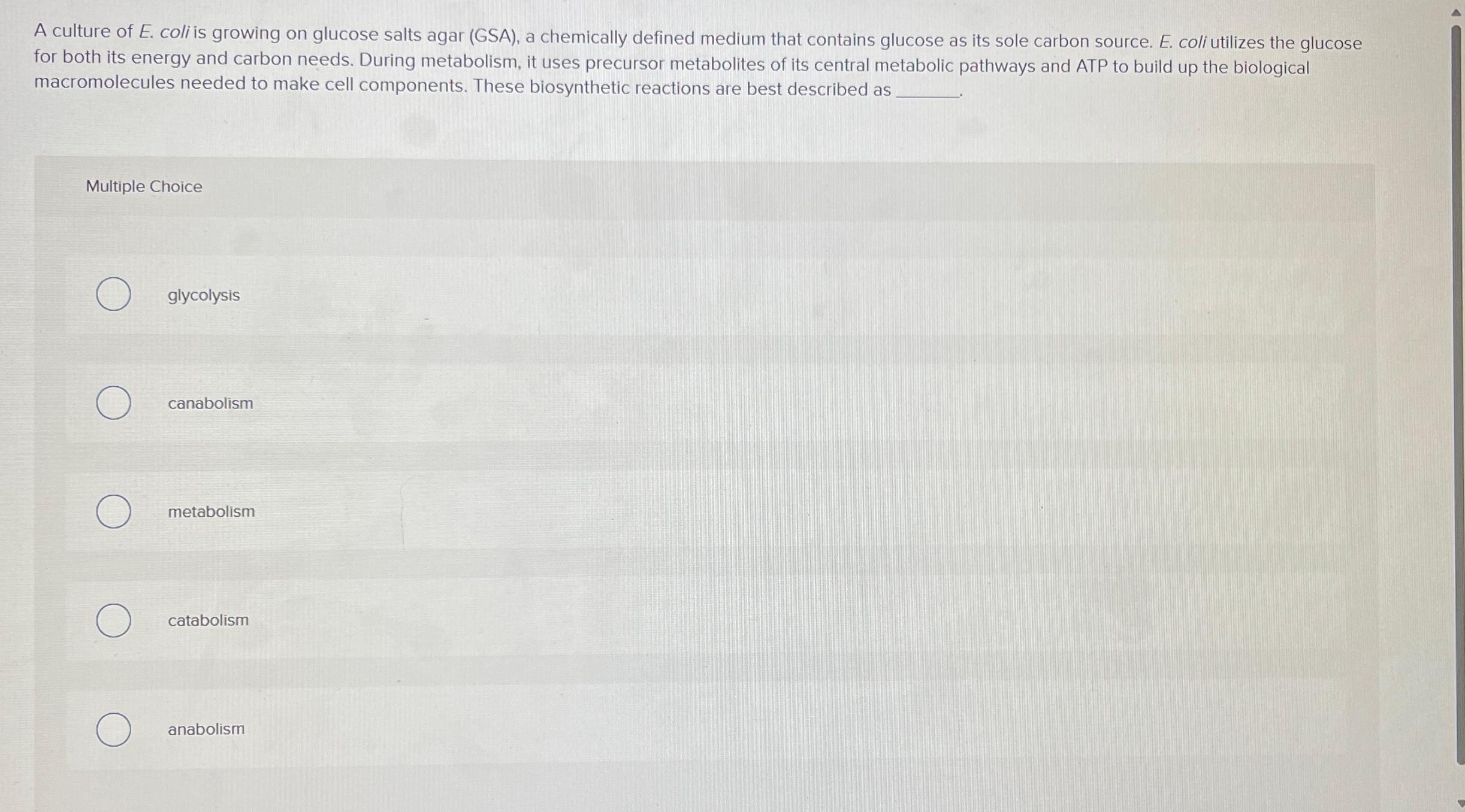 Solved A culture of E. ﻿coli is growing on glucose salts | Chegg.com