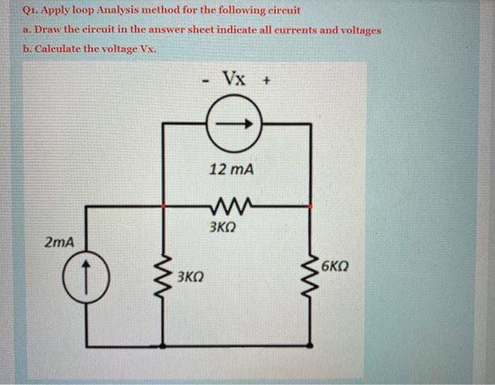Solved Q1. Apply loop Analysis method for the following | Chegg.com