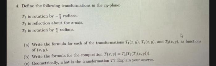 Solved 4. Define the following transformations in the | Chegg.com