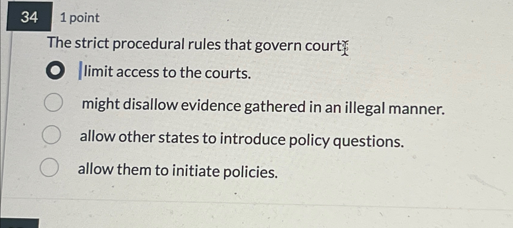 Solved 341 ﻿pointThe strict procedural rules that govern | Chegg.com