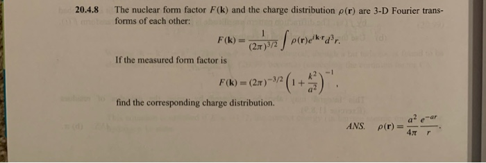 Solved 20.4.8 The nuclear form factor F(k) and the charge | Chegg.com