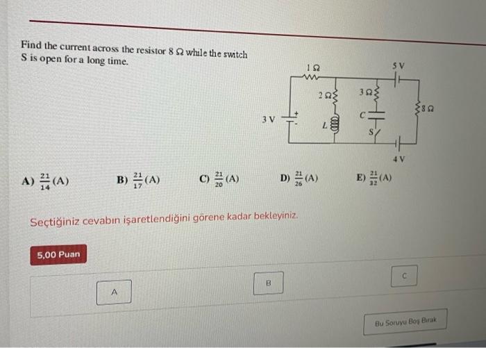 Solved Find the current across the resistor 8Ω while the | Chegg.com