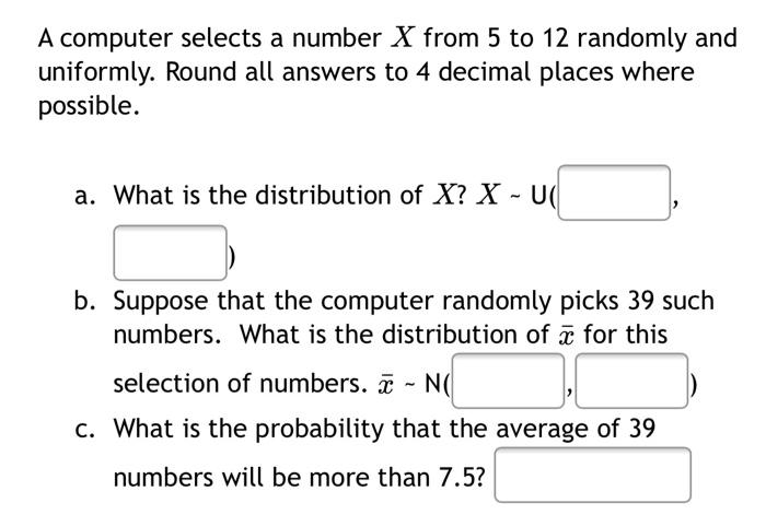 Solved A computer selects a number X from 5 to 12 randomly | Chegg.com