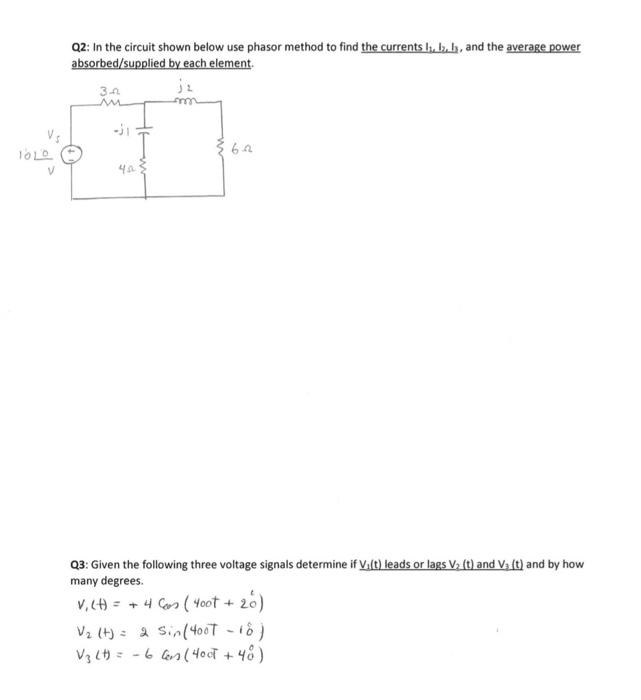 Solved Q2: In the circuit shown below use phasor method to | Chegg.com