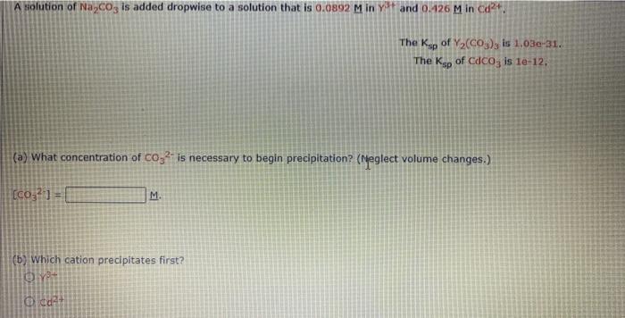 Solved A tiolution of Na2CO3 is added dropwise to a solution | Chegg.com