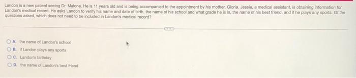 Solved Landon is a new patient soning Dr. Malone. He is 11 | Chegg.com